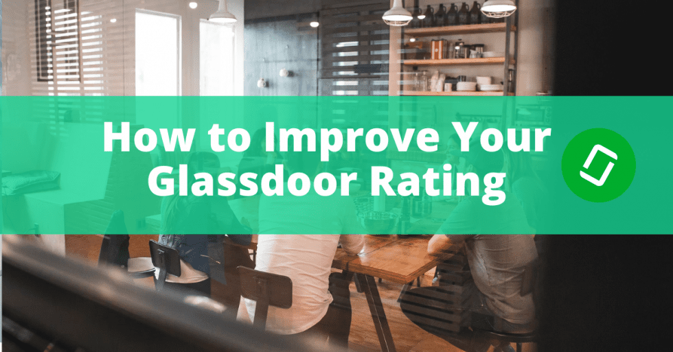 How to Improve Your Glassdoor Rating - Amplify Digital